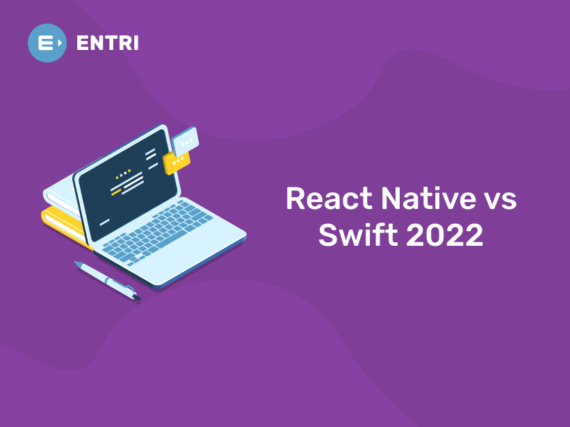 React Native vs Swift 2024 - Entri Blog