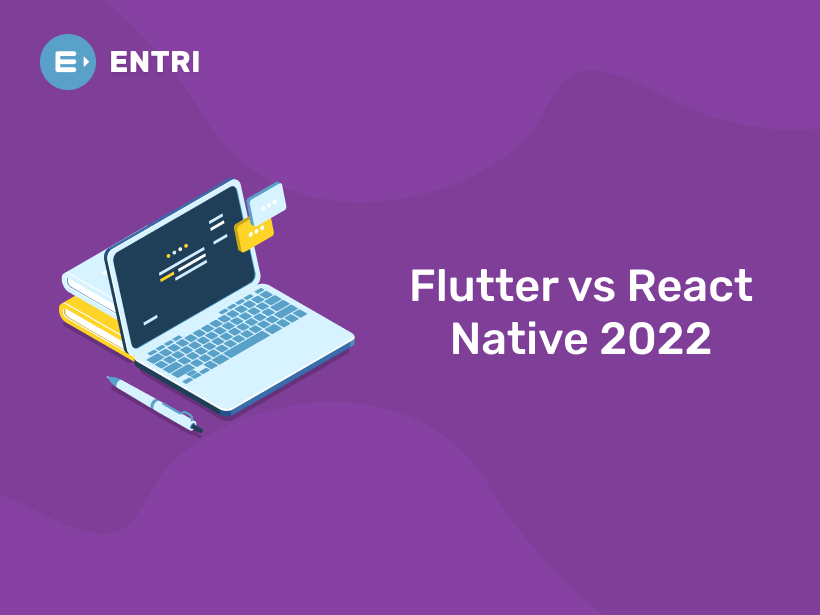 Flutter vs React Native 2022 - Entri Blog