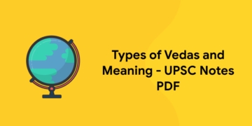 Types of Vedas and Meaning - UPSC Notes PDF - Entri Blog