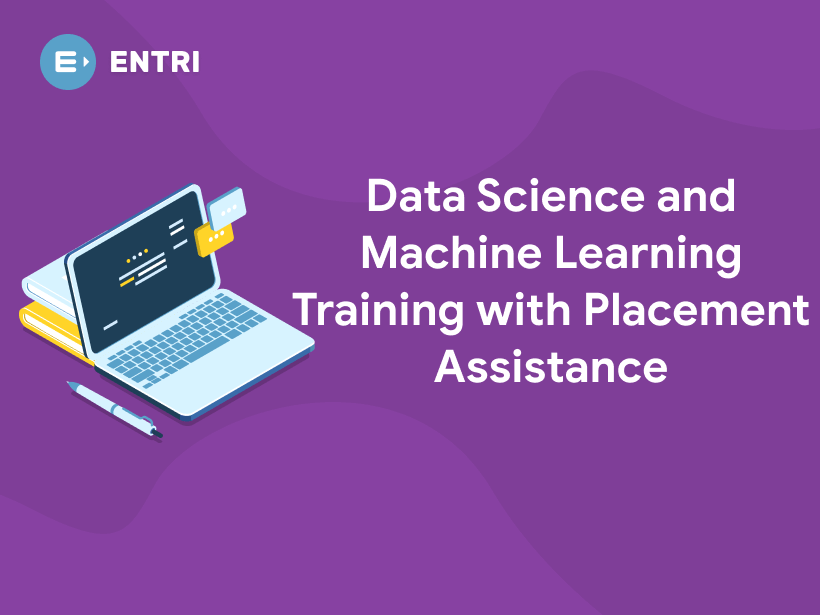 Data Science and Machine Learning Training with Placement Assistance ...