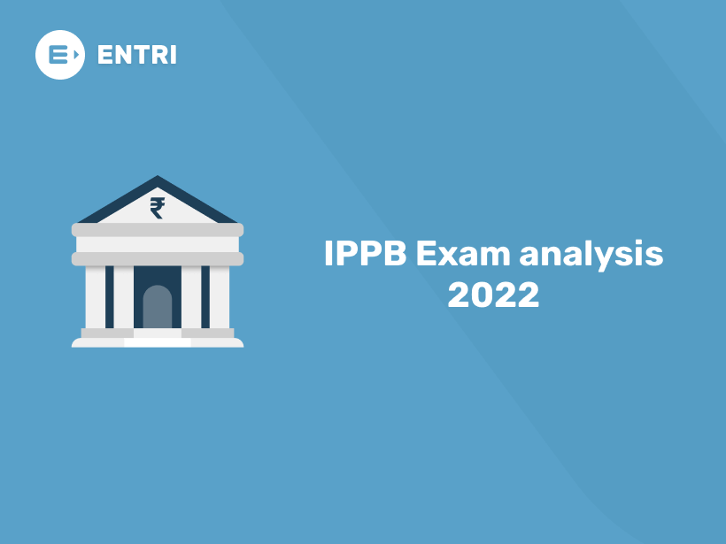 IPPB Exam Analysis 2022 - Entri Blog