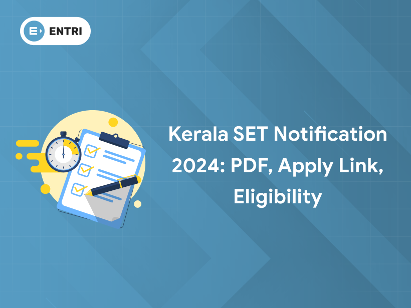 Kerala SET Notification 2024: PDF, Apply Link, Eligibility, Vacancy