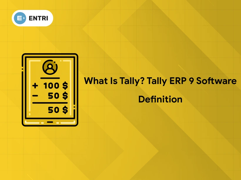 What is Tally? Tally ERP 9 Software Definition