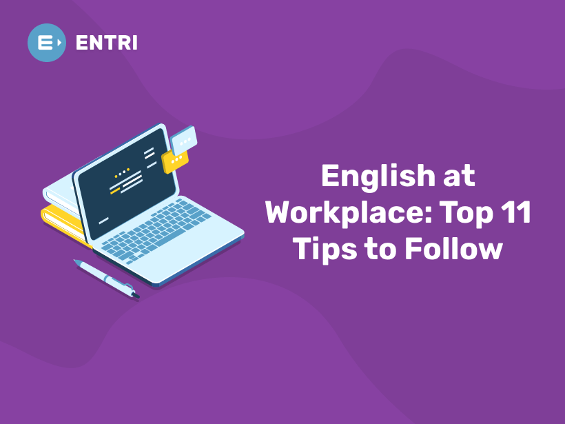 English at Workplace: Top 11 Tips to Follow - Entri Blog