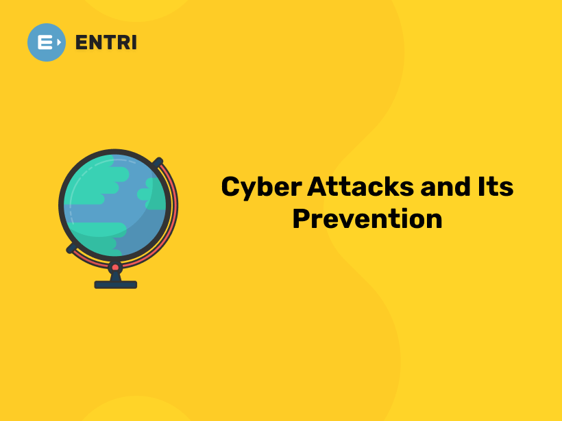 Cyber Attacks and Its Prevention - Entri Blog