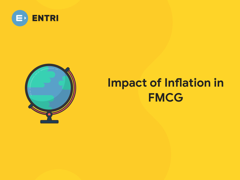 Impact of Inflation in FMCG - Entri Blog