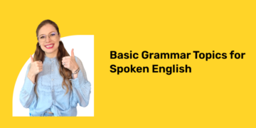 Learn English Grammar Topics for Spoken English - Entri Blog