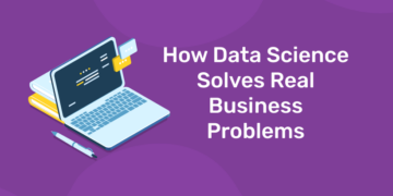 How Data Science Solves Real Business Problems - Entri Blog