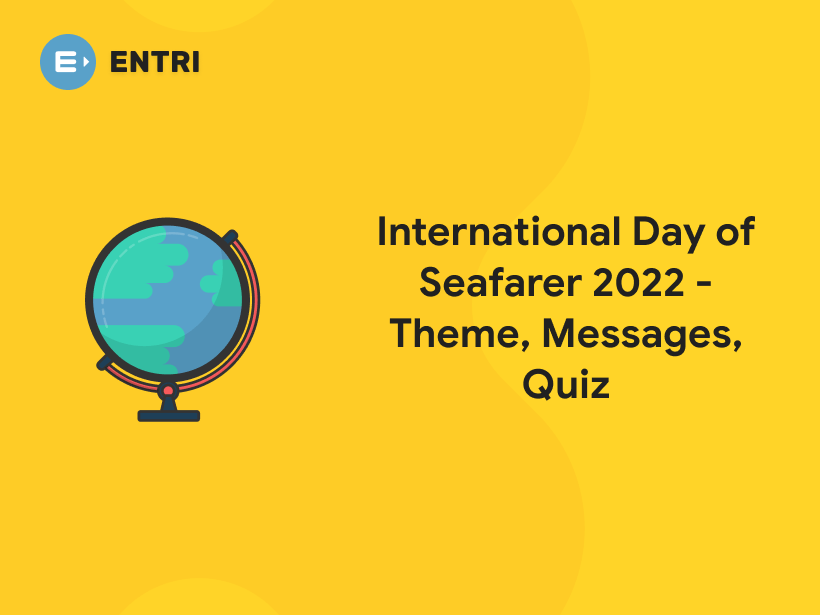International Day of Seafarer 2022 - Theme, Messages, Quiz - Entri Blog