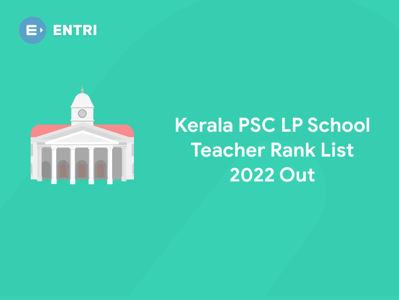 Kerala PSC LP School Teacher Rank List 2022 Out – Check PDF, Direct ...