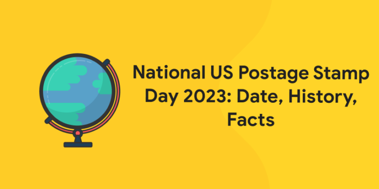 National US Postage Stamp Day 2023: Date, History, Facts