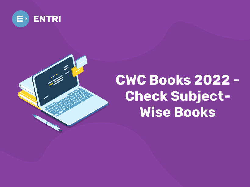 CWC Books 2022 - Check Subject-Wise Books - Entri Blog