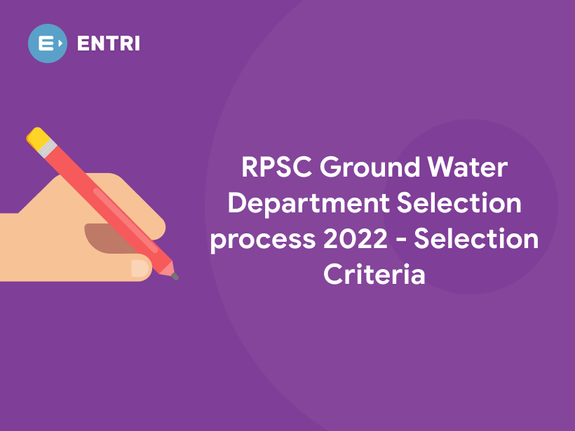 RPSC Ground Water Department Selection process 2022 - Selection ...