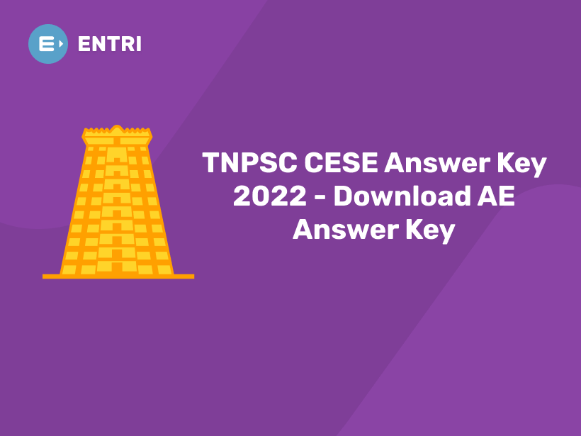 TNPSC CESE Answer Key 2022 - Download AE Answer Key - Entri Blog
