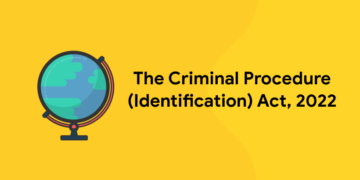 The Criminal Procedure (Identification) Act, 2022 - Entri Blog
