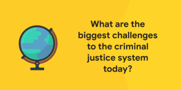 What are the biggest challenges to the criminal justice system today ...