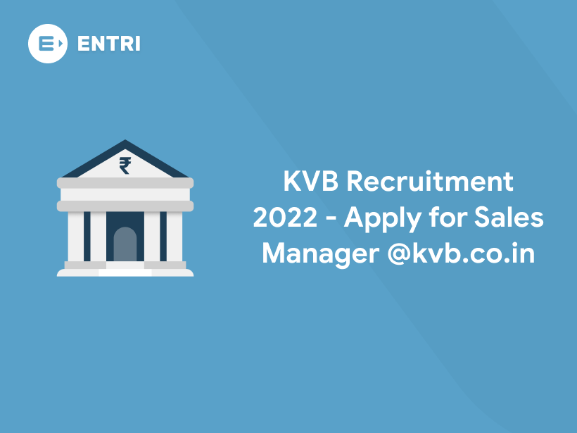 KVB Recruitment 2022 - Apply for Branch Sales Manager @kvb.co.in ...