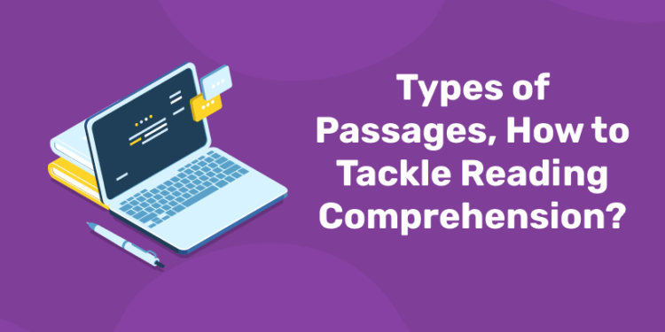 Types of Passages, How to Tackle Reading Comprehension? - Entri Blog