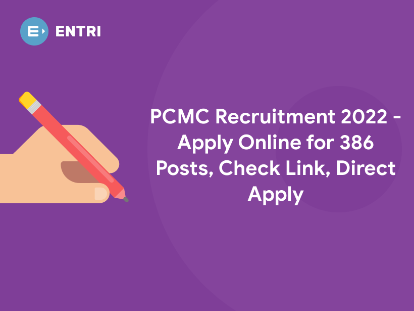 PCMC Recruitment 2022 - Apply Online for 386 Posts, Check Link, Direct ...
