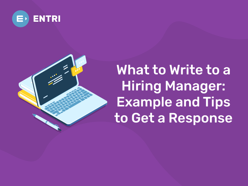 What to Write to a Hiring Manager: Example and Tips to Get a Response ...