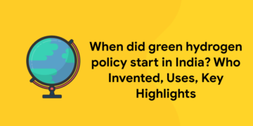When did green hydrogen policy start in India? Who Invented, Uses, Key ...