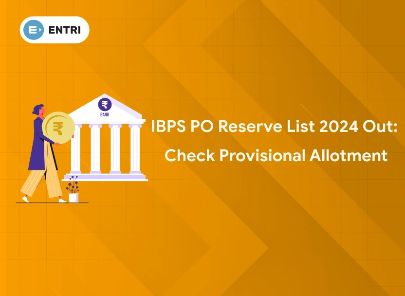 IBPS PO Reserve List 2024 Out: Check Provisional Allotment