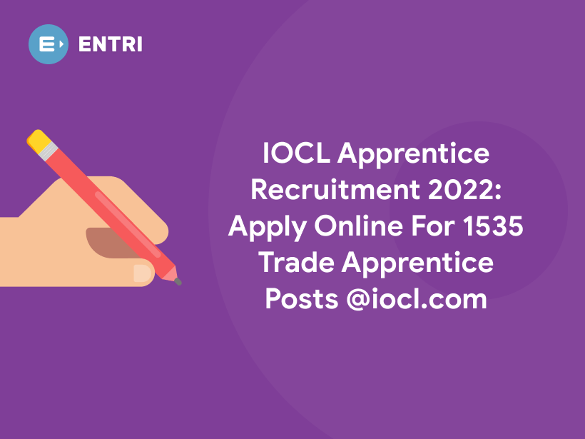 IOCL Apprentice Recruitment 2022: Apply Online For 1535 Trade ...