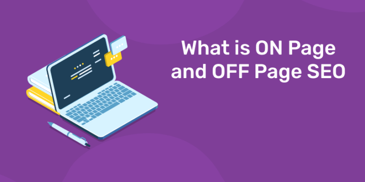 What is ON Page and OFF Page SEO - Entri Blog