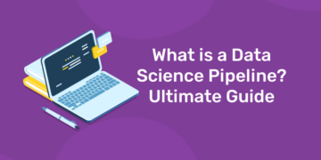 What is a Data Science Pipeline? How it Works - Entri Blog