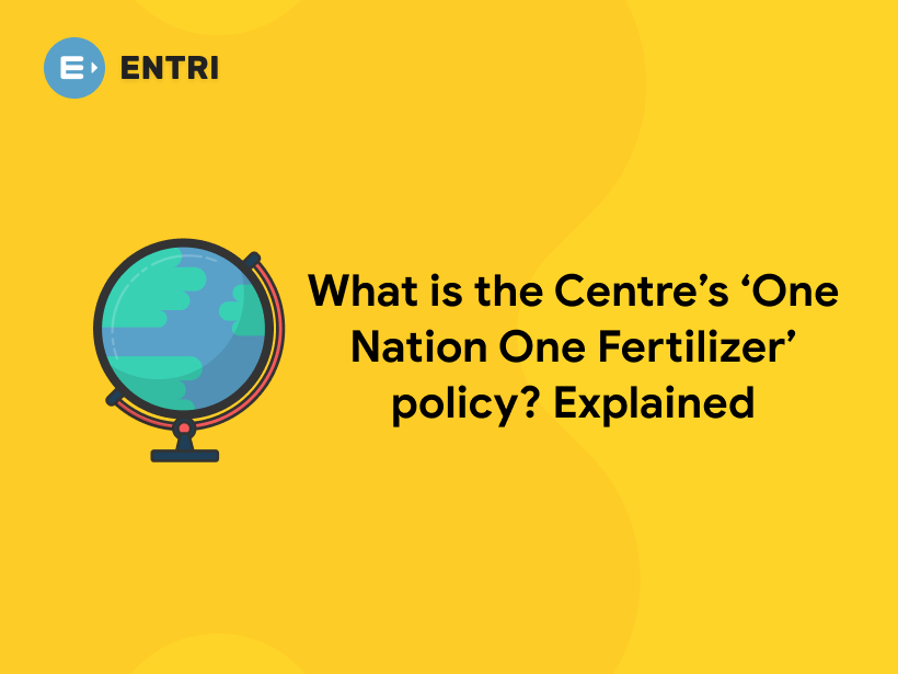 What is the Centre’s ‘One Nation One Fertilizer’ policy? Explained ...
