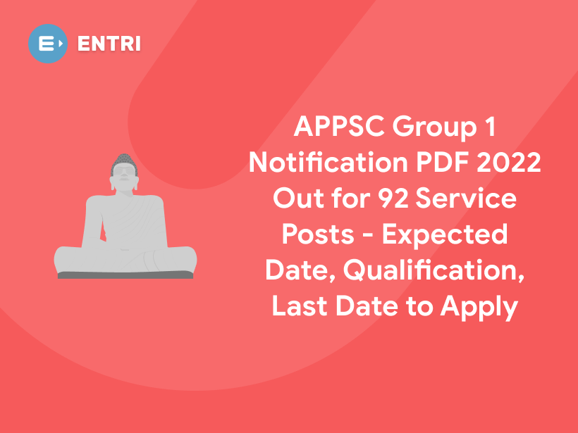 APPSC Group 1 Notification PDF 2022 Out for 92 Service Posts - Expected ...