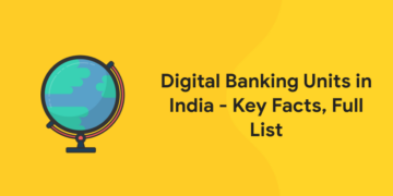 Digital Banking Units in India - Key Facts, Full List - Entri Blog