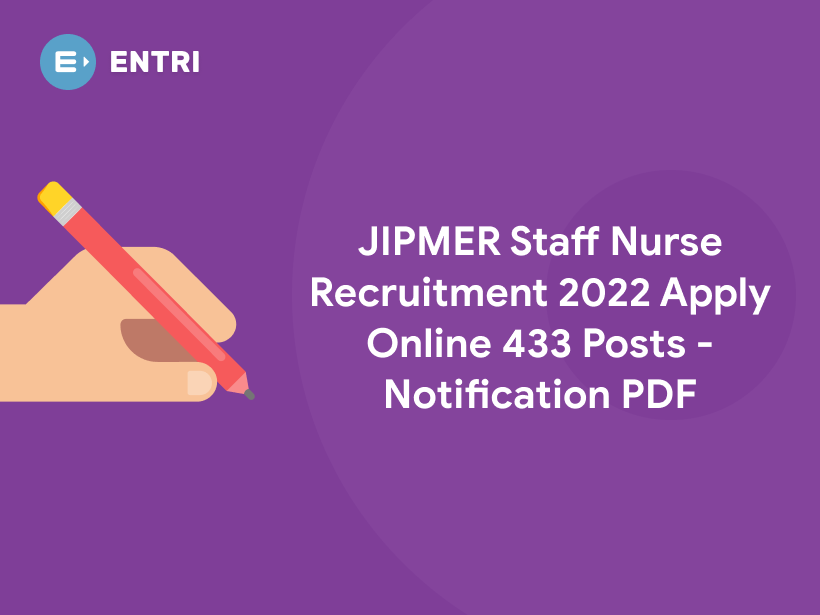 JIPMER Staff Nurse Recruitment 2022 Apply Online 433 Posts ...
