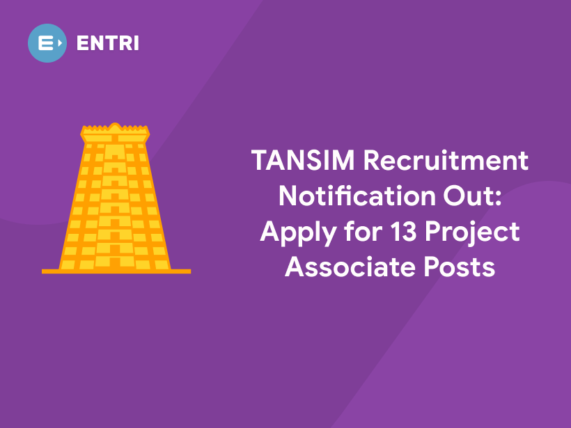 TANSIM Recruitment Notification Out: Apply for 13 Project Associate ...