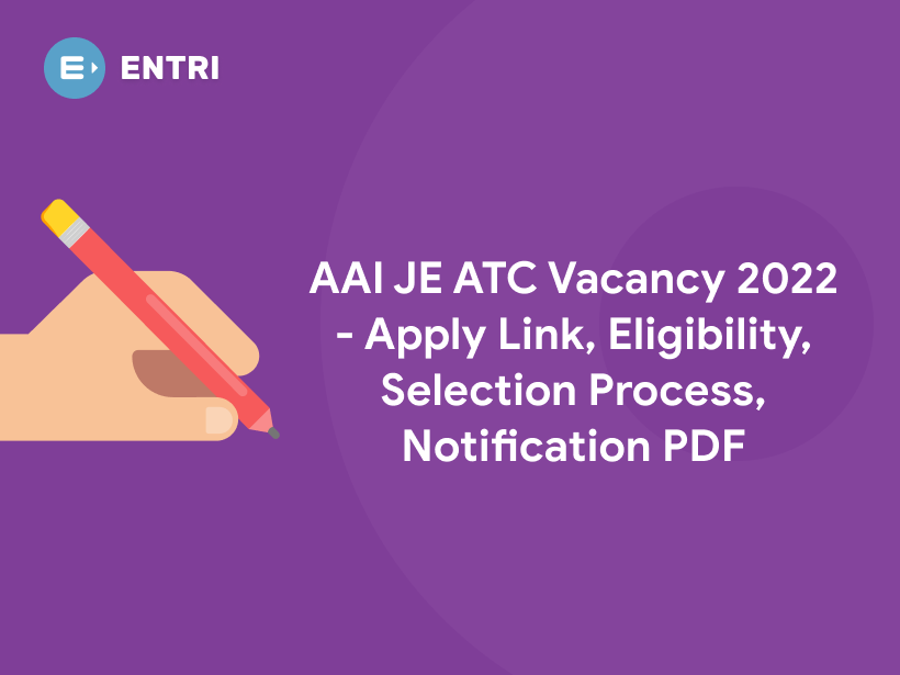 AAI JE ATC Vacancy 2022 - Apply Link, Eligibility, Selection Process ...