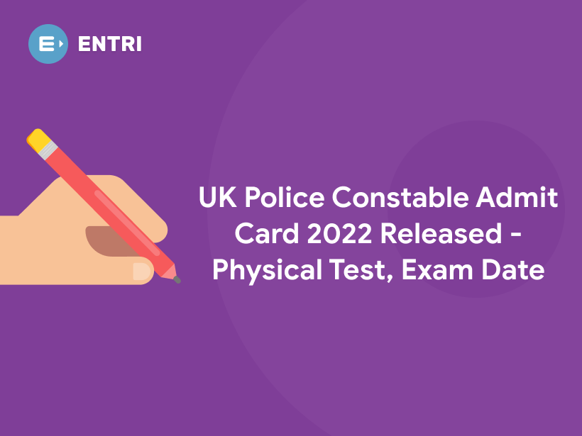 UK Police Constable Admit Card 2022 Released Physical Test Exam Date uk-police-constable-admit-card-2022-released-physical-test-exam-date