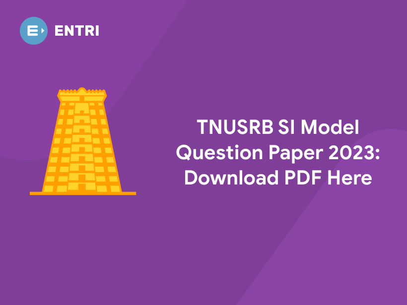 TNUSRB SI Model Question Paper 2023: Download PDF Here - Entri Blog