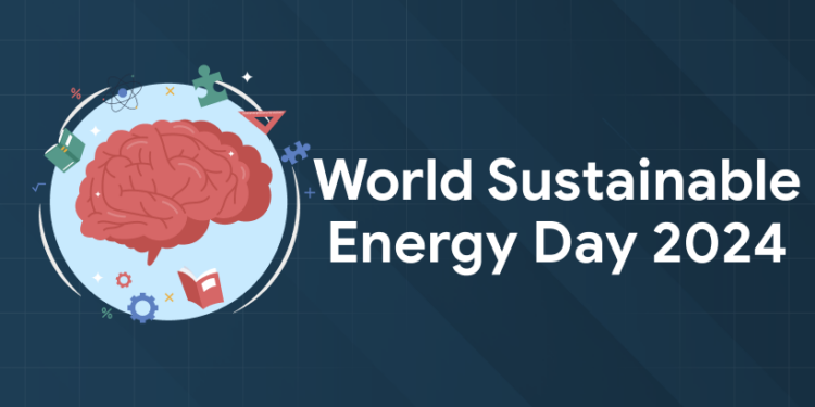 World Sustainable Energy Day 2024 - History, Theme, Quotes