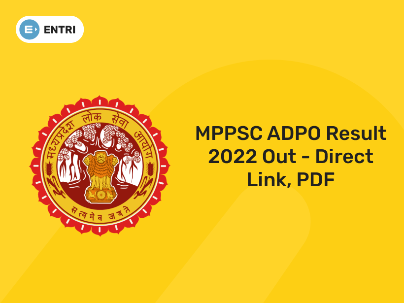 MPPSC ADPO Result 2022 Out - Direct Link, PDF - Entri Blog