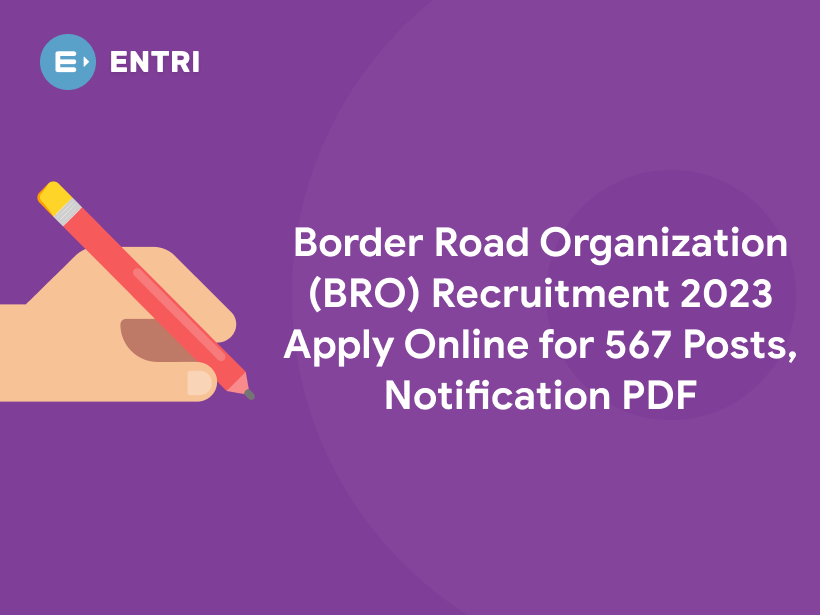 Border Road Organisation (BRO) Recruitment 2023 Apply Online for 567 ...