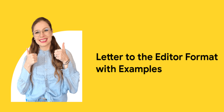 Letter to the Editor Format with Examples - Entri Blog