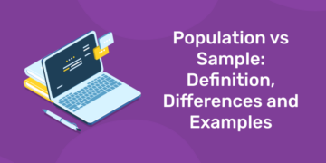 Population vs Sample: Definitions, Differences and Examples - Entri Blog