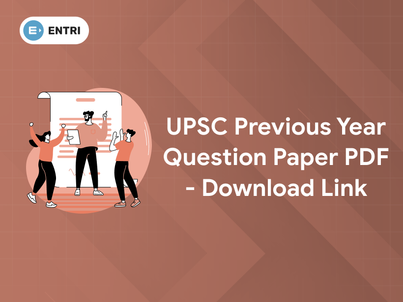UPSC Previous Year Question Papers - Prelims and Mains