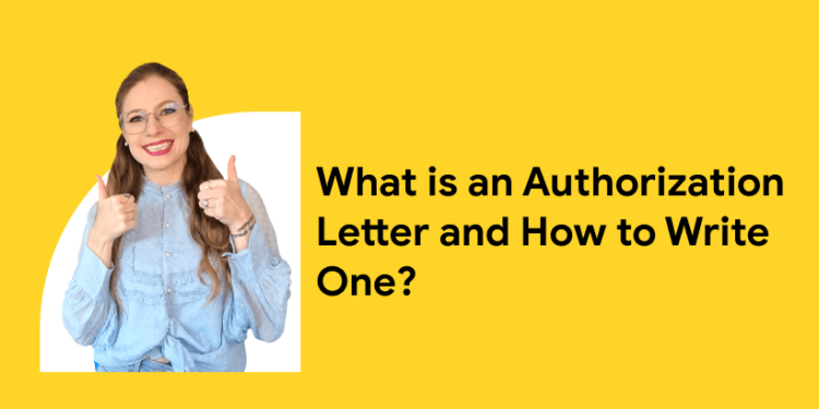 What is an Authorization Letter and How to Write One? - Entri Blog