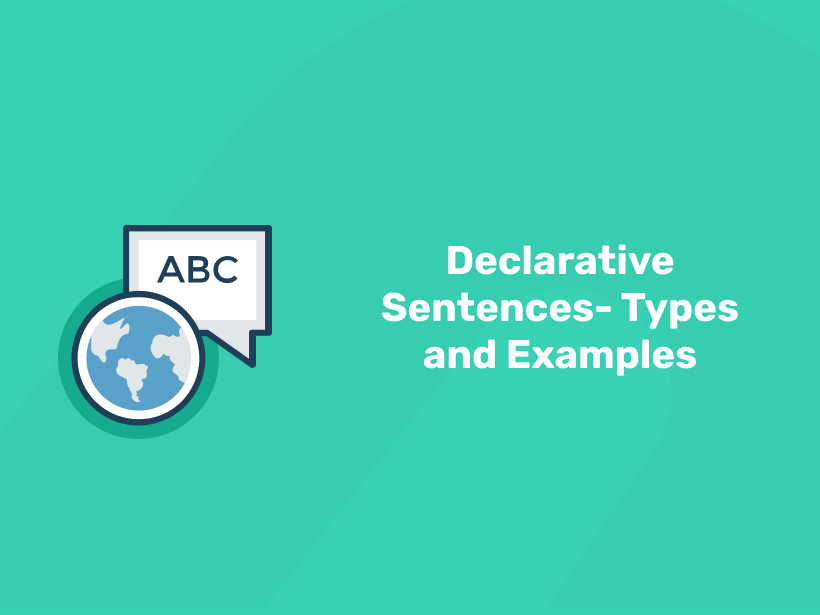 Declarative Sentences- Types and Examples - Entri Blog