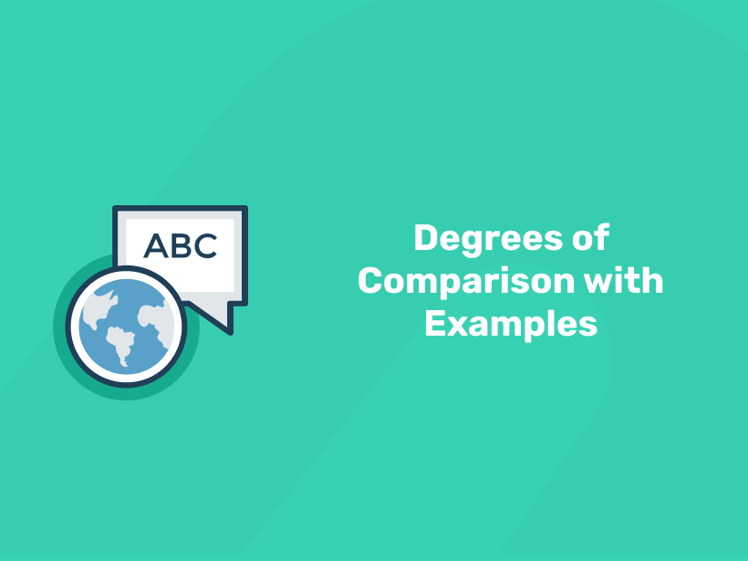Degrees of Comparison with Examples - Entri Blog