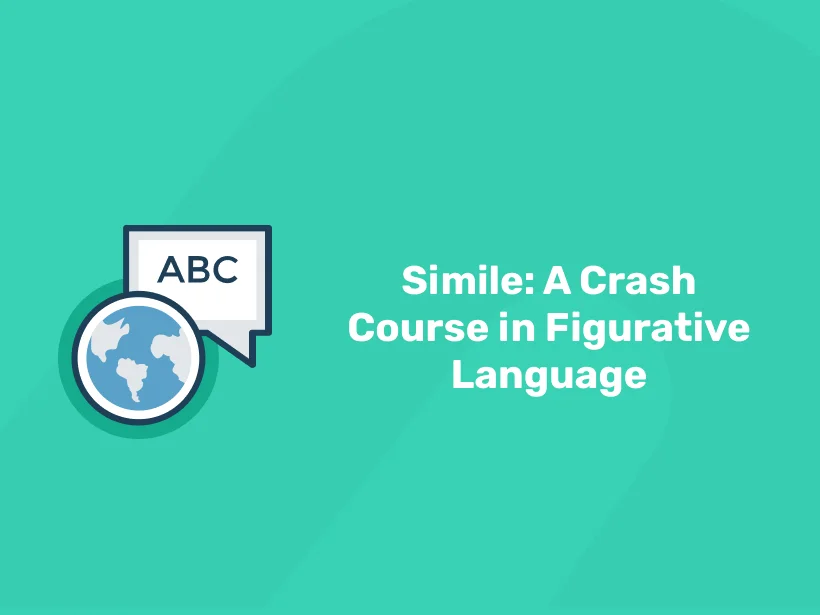 Simile: A Crash Course in Figurative Language - Entri Blog