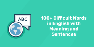100+ Difficult Words in English with Meaning and Sentences - Entri Blog