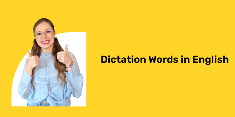 Dictation Words in English - Entri Blog