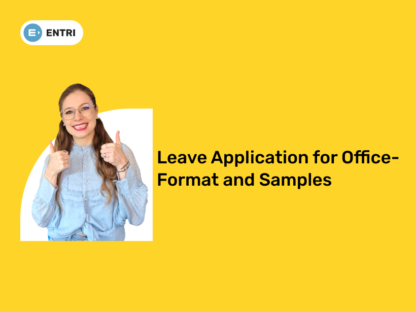Leave Application For Office - Format and Samples - Entri Blog